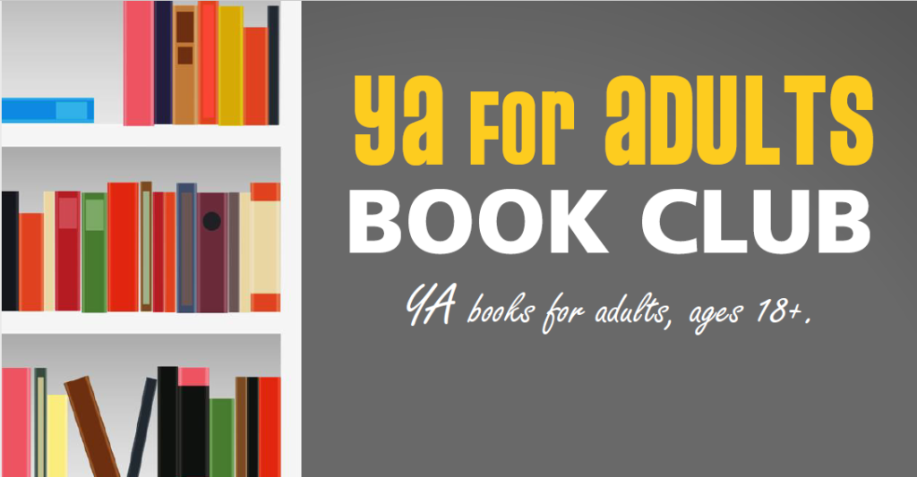 A New YA Book Club for ADULTS! – MEReadALOT
